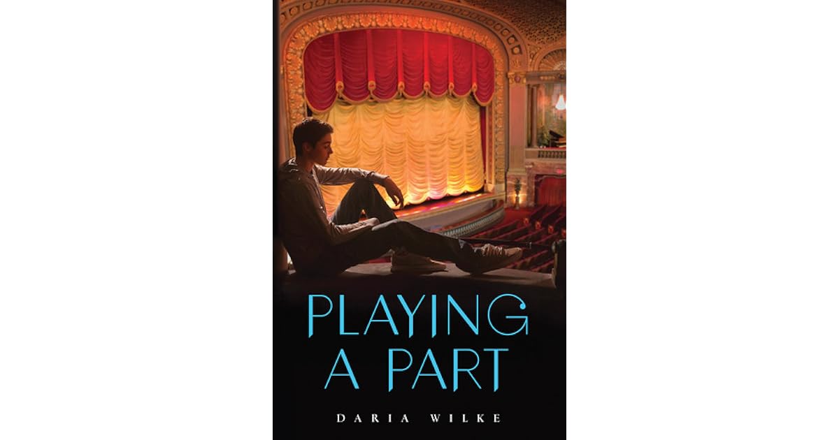 Playing a Part by Daria Wilke