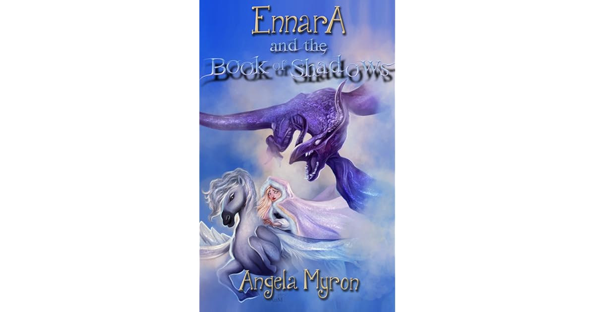Ennara and the Book of Shadows (Ennara, #2) by Angela Shelley