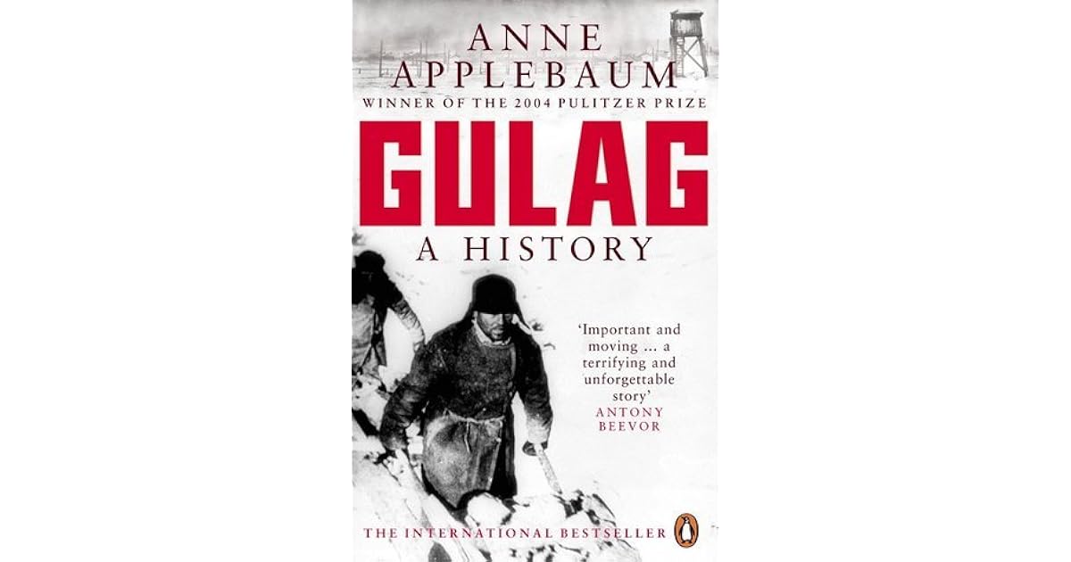 Gulag by Anne Applebaum