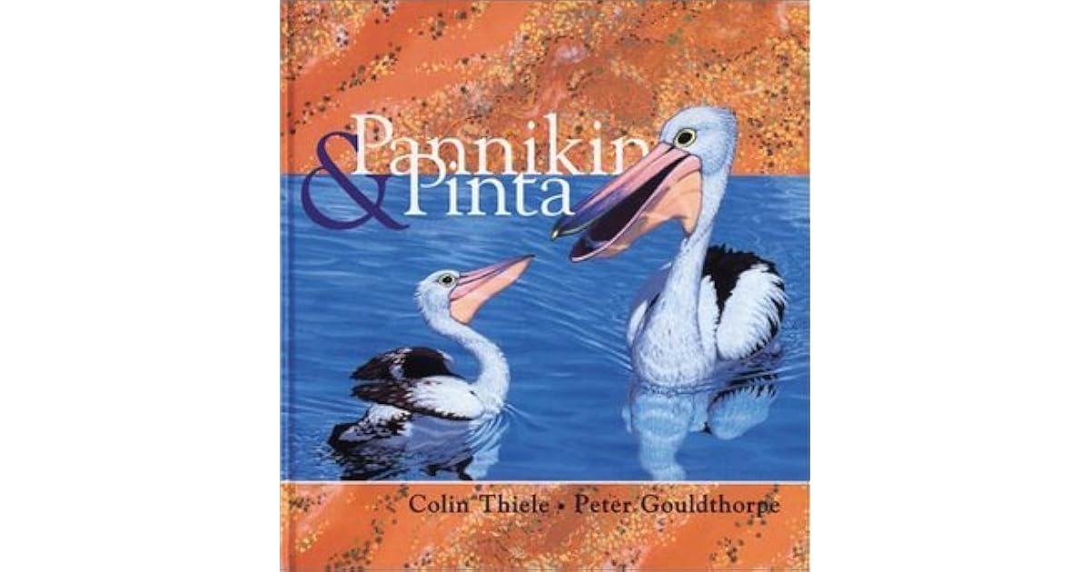 Pannikin and Pinta by Colin Thiele