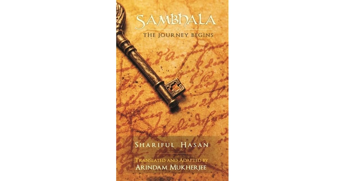 Sambhala: The Journey Begins by Shariful Hasan