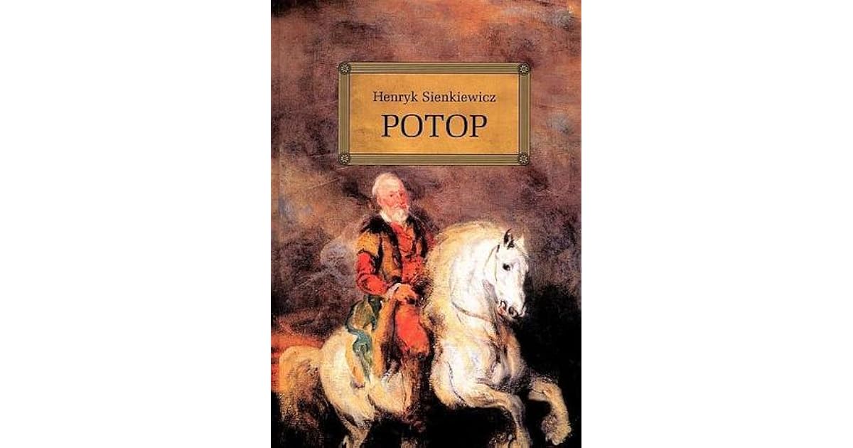 Potop by Henryk Sienkiewicz