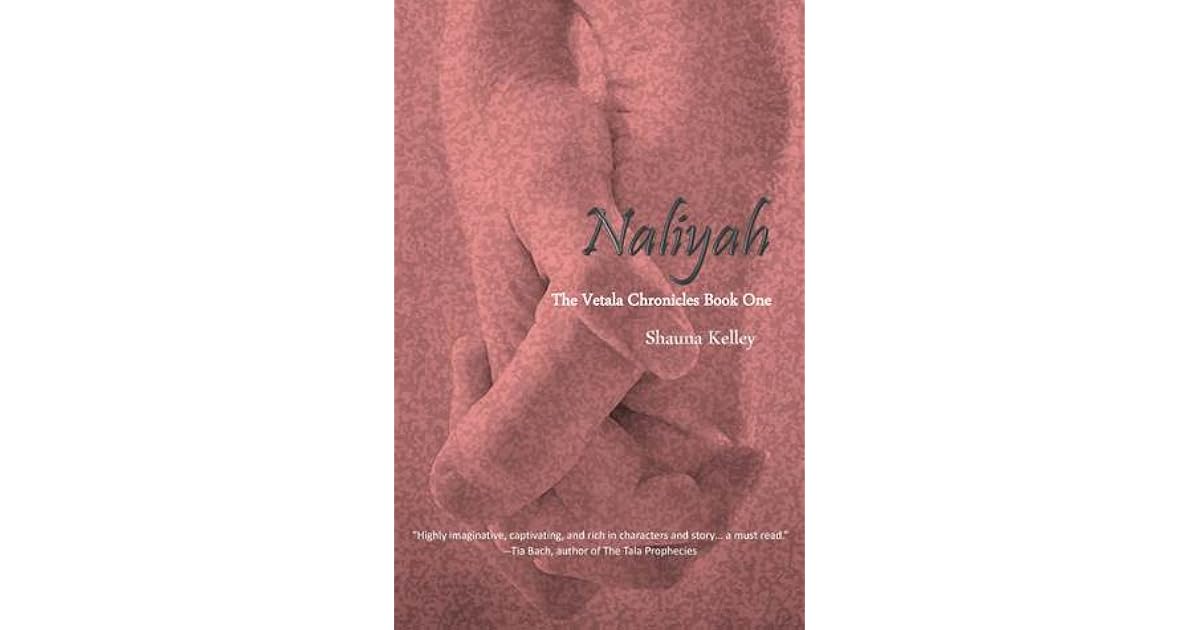 Naliyah by Shauna Kelley