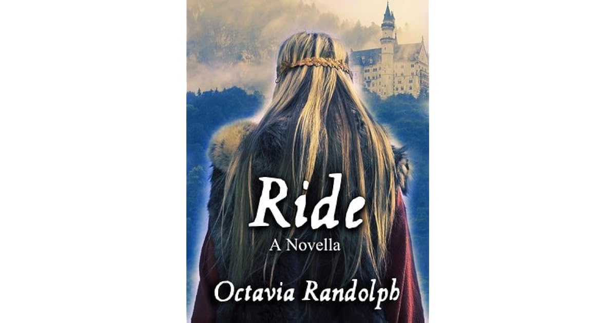 Ride: A Novella by Octavia Randolph