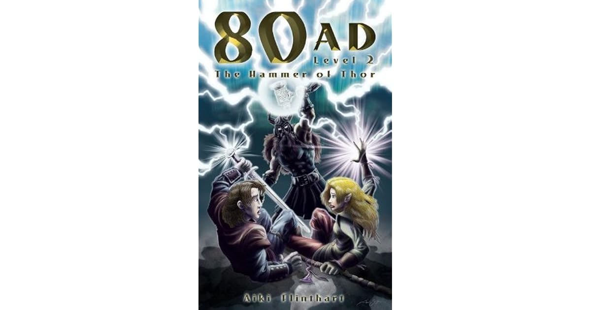 The Hammer of Thor (80AD, # 2) by Aiki Flinthart