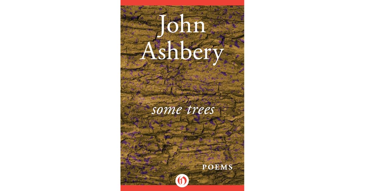 Some Trees: Poems by John Ashbery