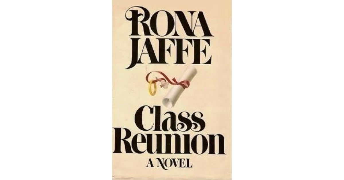 Class Reunion by Rona Jaffe