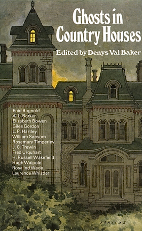 Ghosts in Country Houses by Denys Val Baker