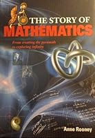 The Story of Mathematics by Anne Rooney