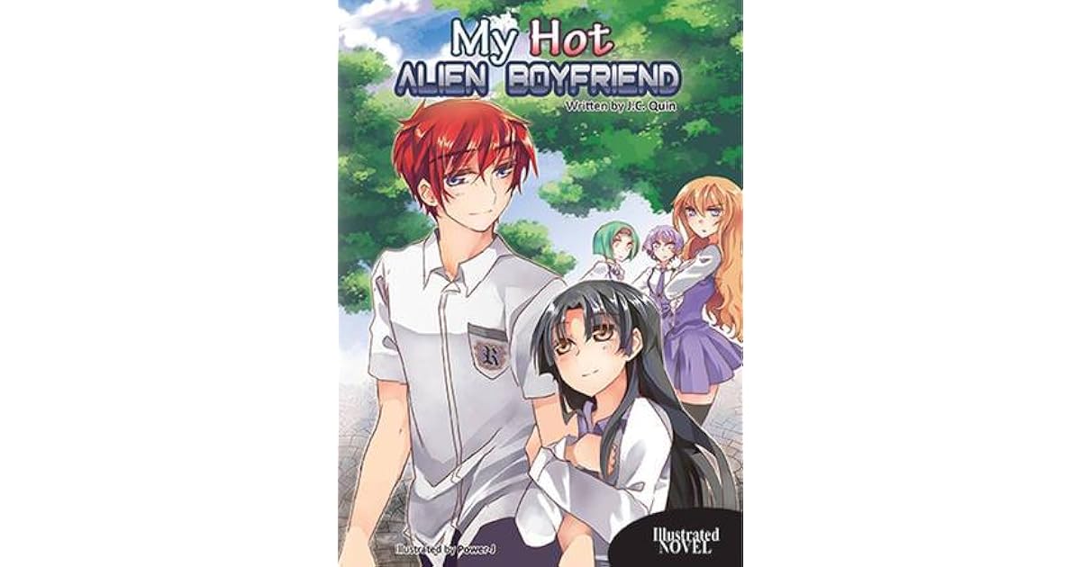 My Hot Alien Boyfriend by J.C. Quin