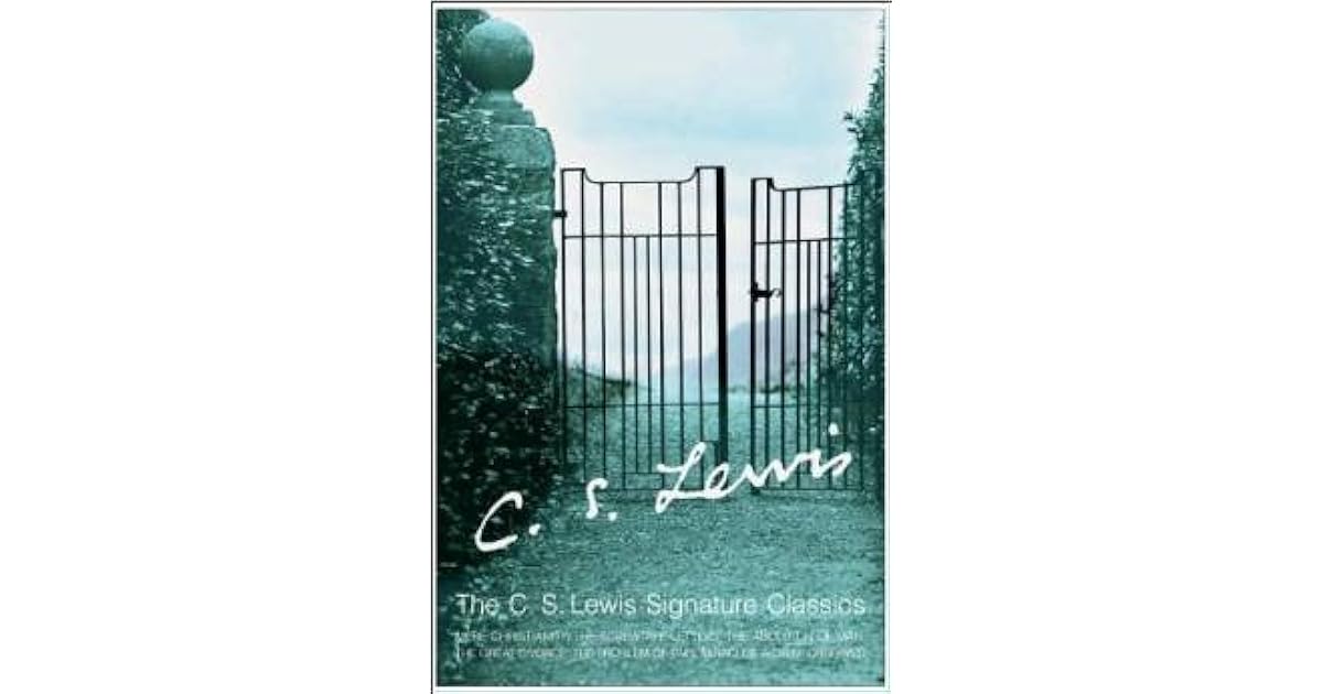 The Complete C. S. Lewis Signature Classics by C.S. Lewis