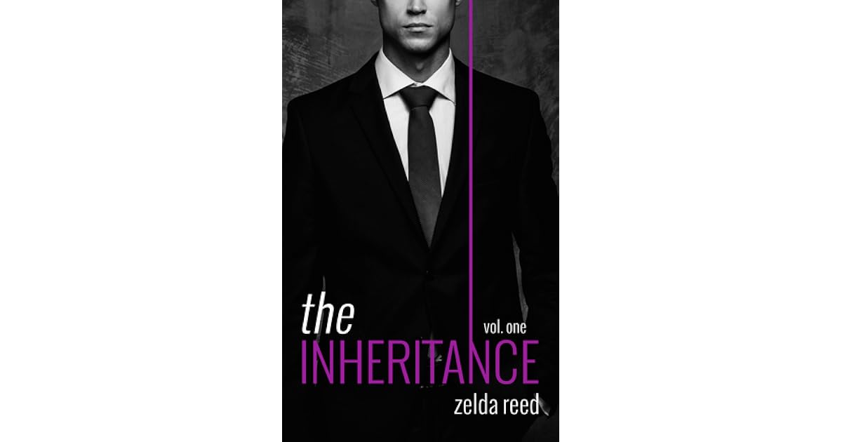 The Inheritance (The Inheritance, #1) by Zelda Reed