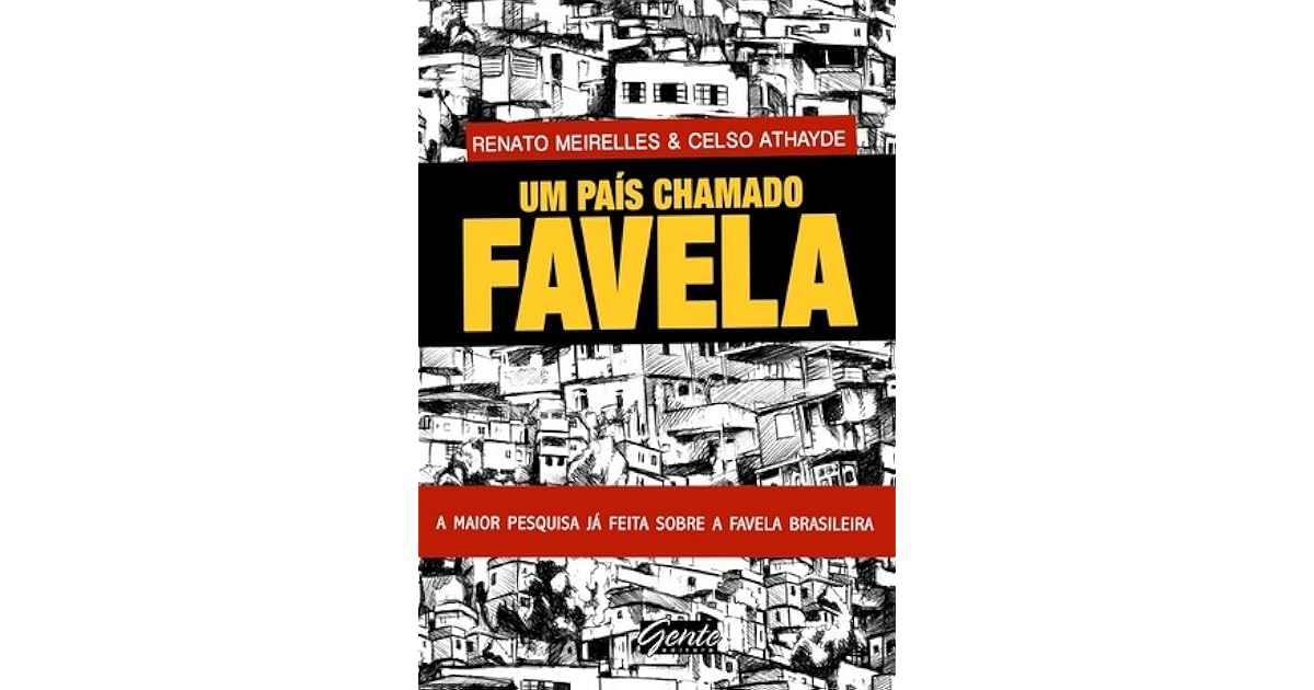 Um país chamado favela by Renato Meirelles