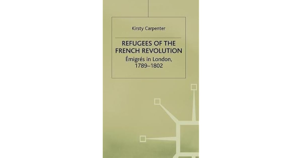 Refugess of the French Revolution: Emigres in London, 1789-1802 by ...