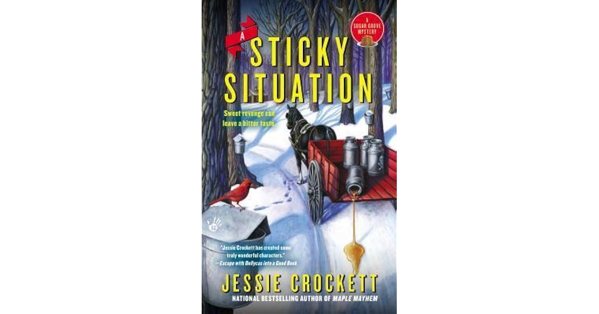 A Sticky Situation (Sugar Grove Mystery, #3) by Jessie Crockett