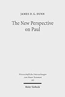 The New Perspective on Paul by James D.G. Dunn