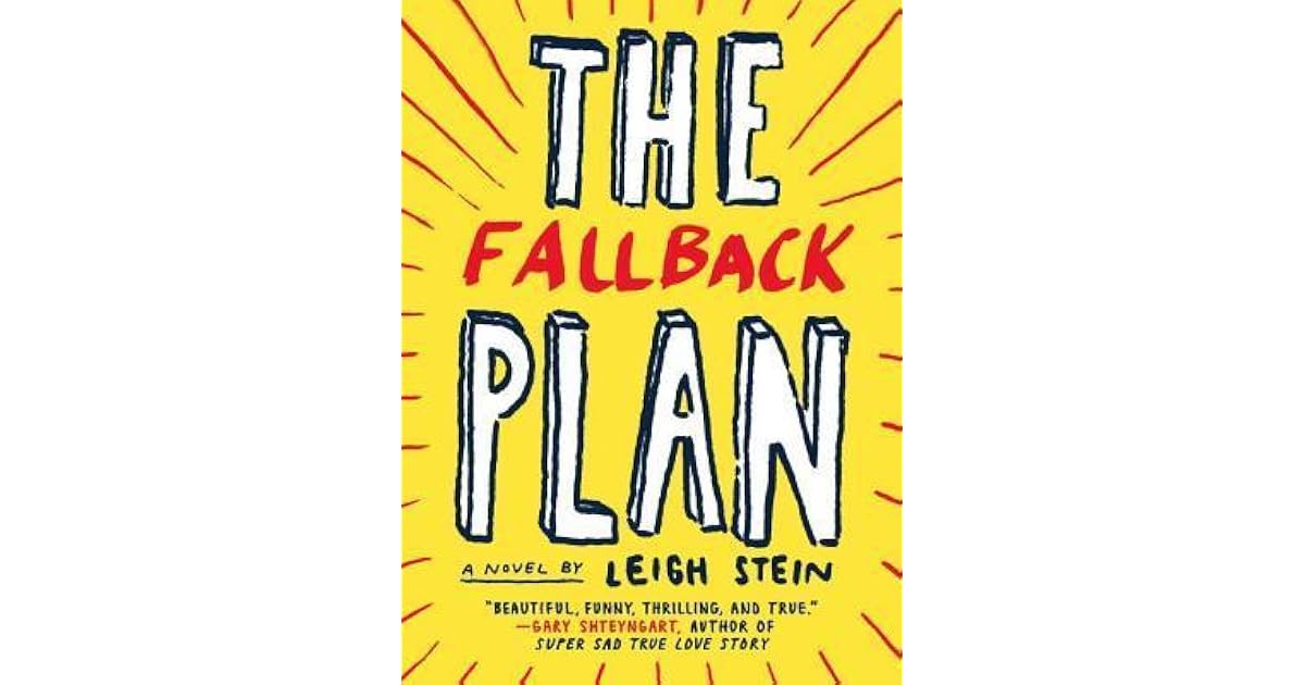 Fallback Plan by Leigh Stein