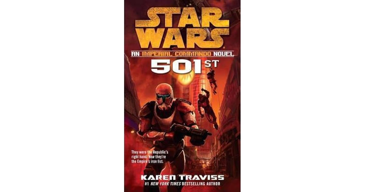 501st: Star Wars: An Imperial Commando Novel by Karen Traviss