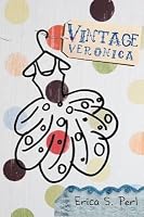 Vintage Veronica by Erica S. Perl