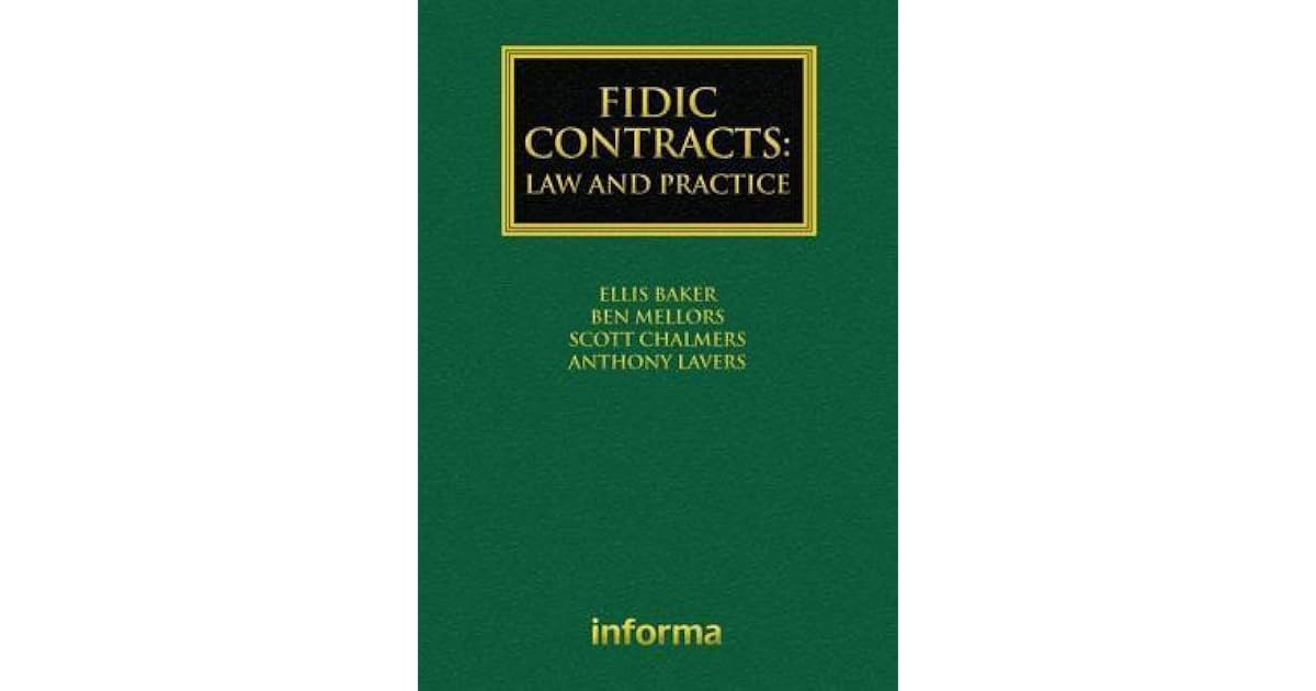 Fidic Contracts: Law and Practice by Ellis Baker