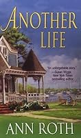 Another Life by Ann Roth