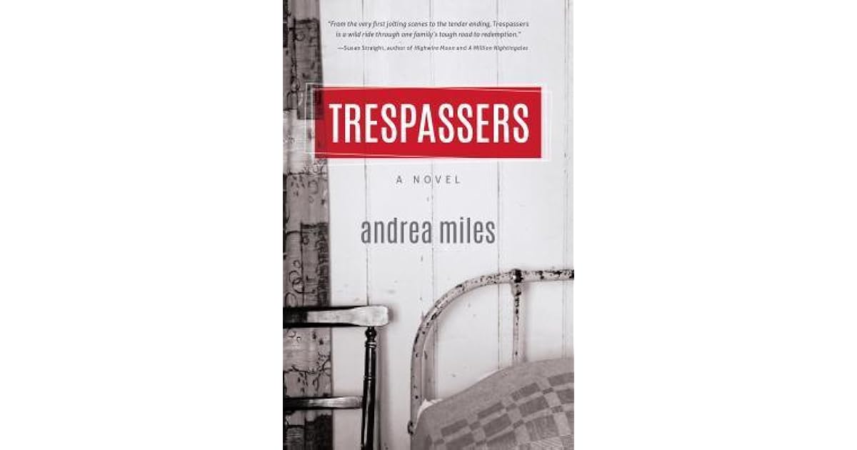 Trespassers by Andrea Miles
