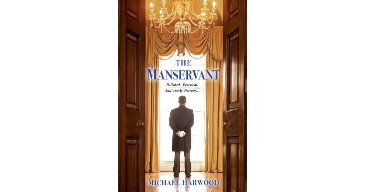 The Manservant by Michael Harwood