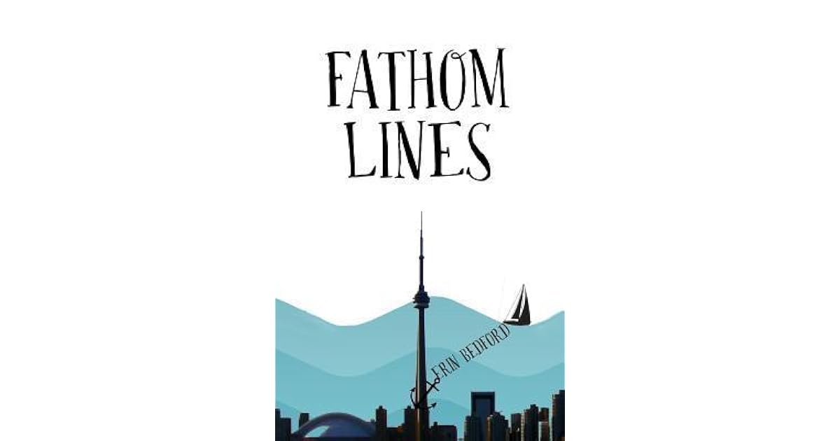 Fathom Lines by Erin Bedford
