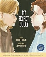 My Secret Bully by Trudy Ludwig