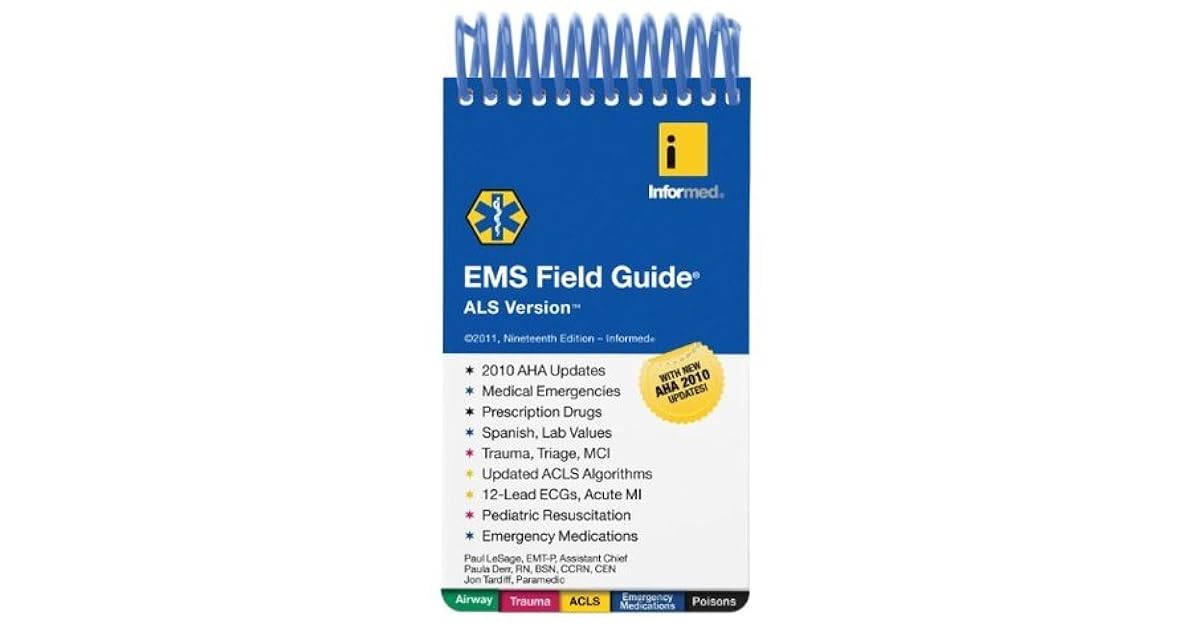 EMS Field Guide, ALS Version by Paul LeSage