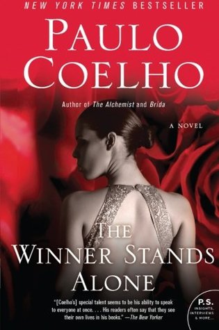 The Winner Stands Alone by Paulo Coelho