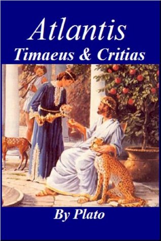 Plato on Atlantis: Timaeus/Critias by Plato