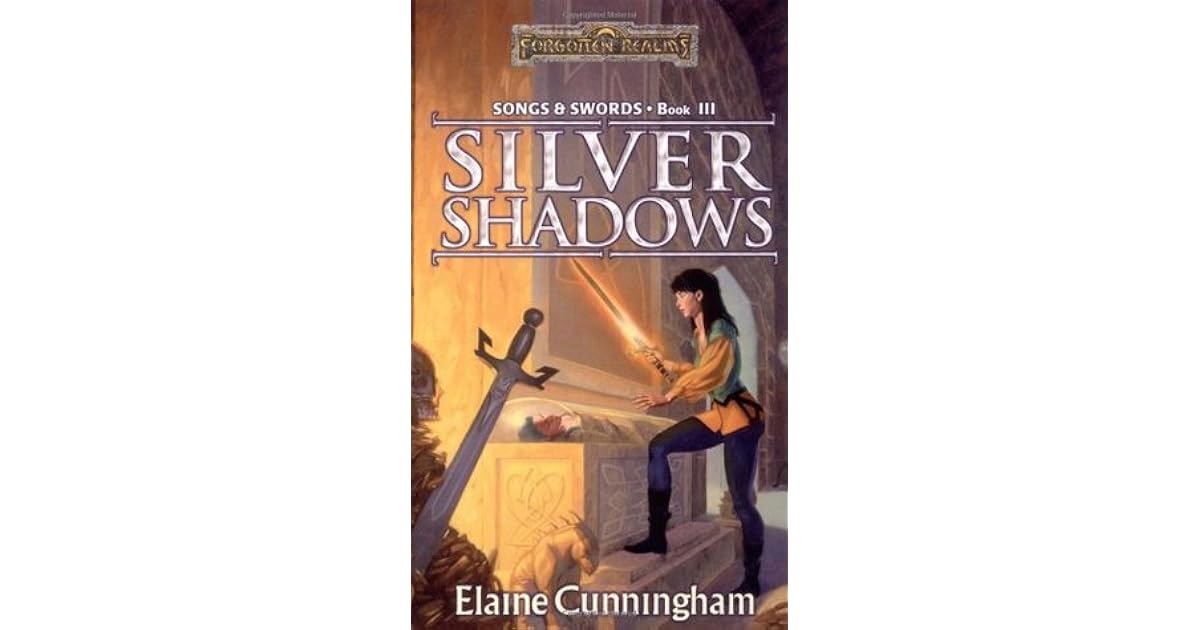 Silver Shadows by Elaine Cunningham