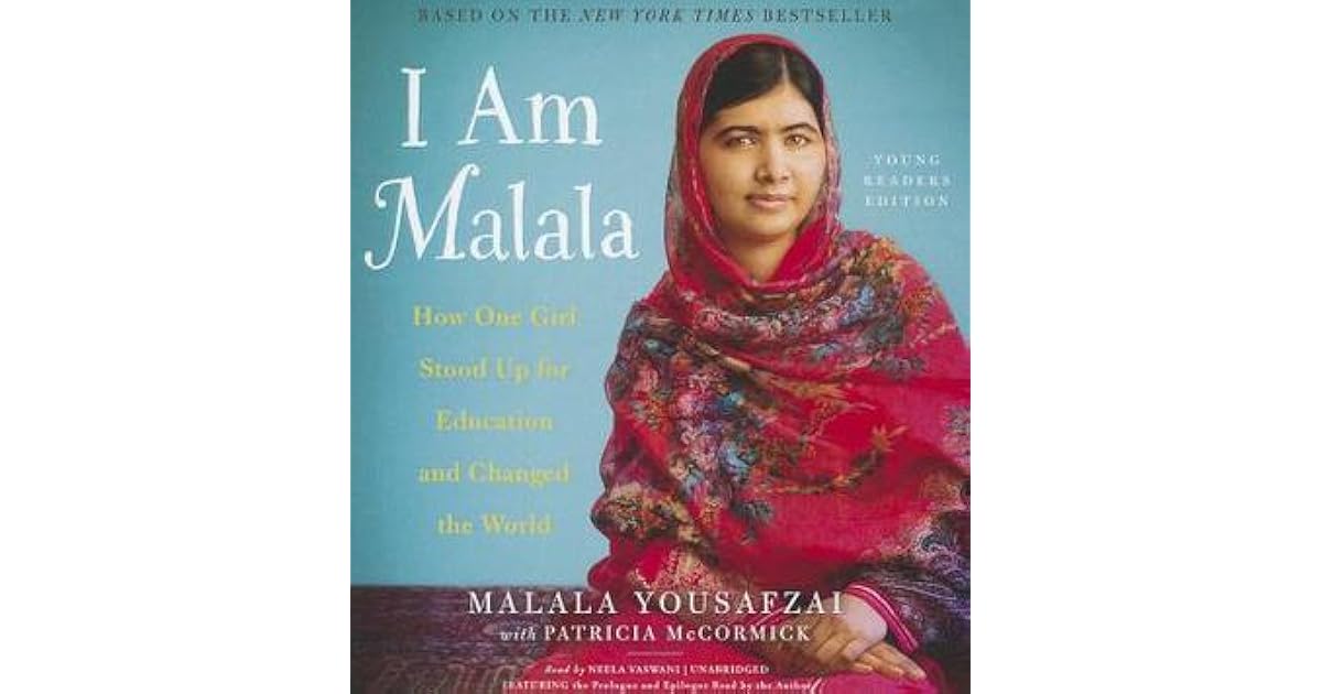 I Am Malala, Young Reader's Edition: How One Girl Stood Up for ...