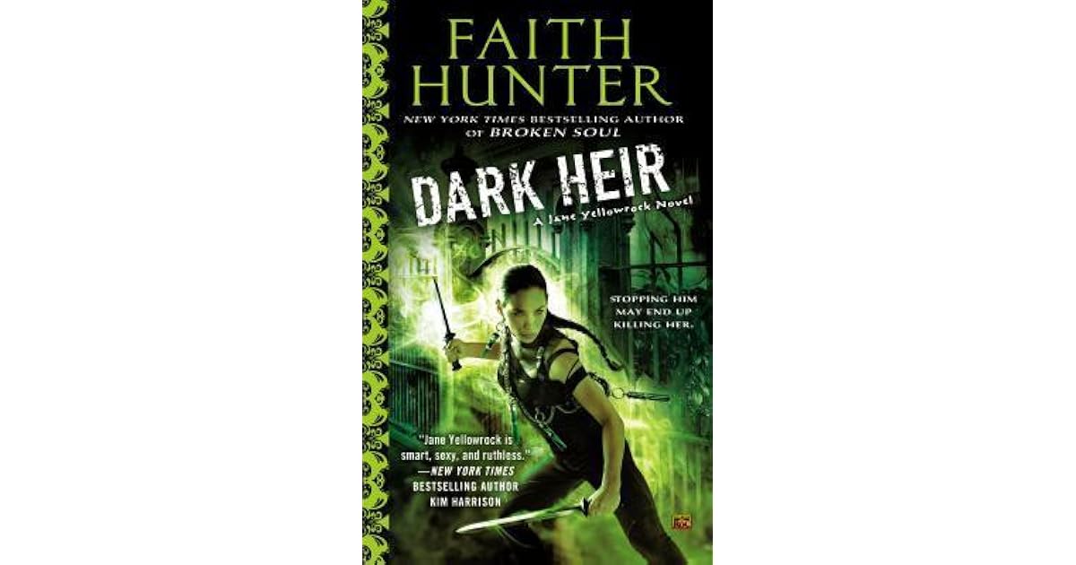 Dark Heir (Jane Yellowrock, #9) by Faith Hunter
