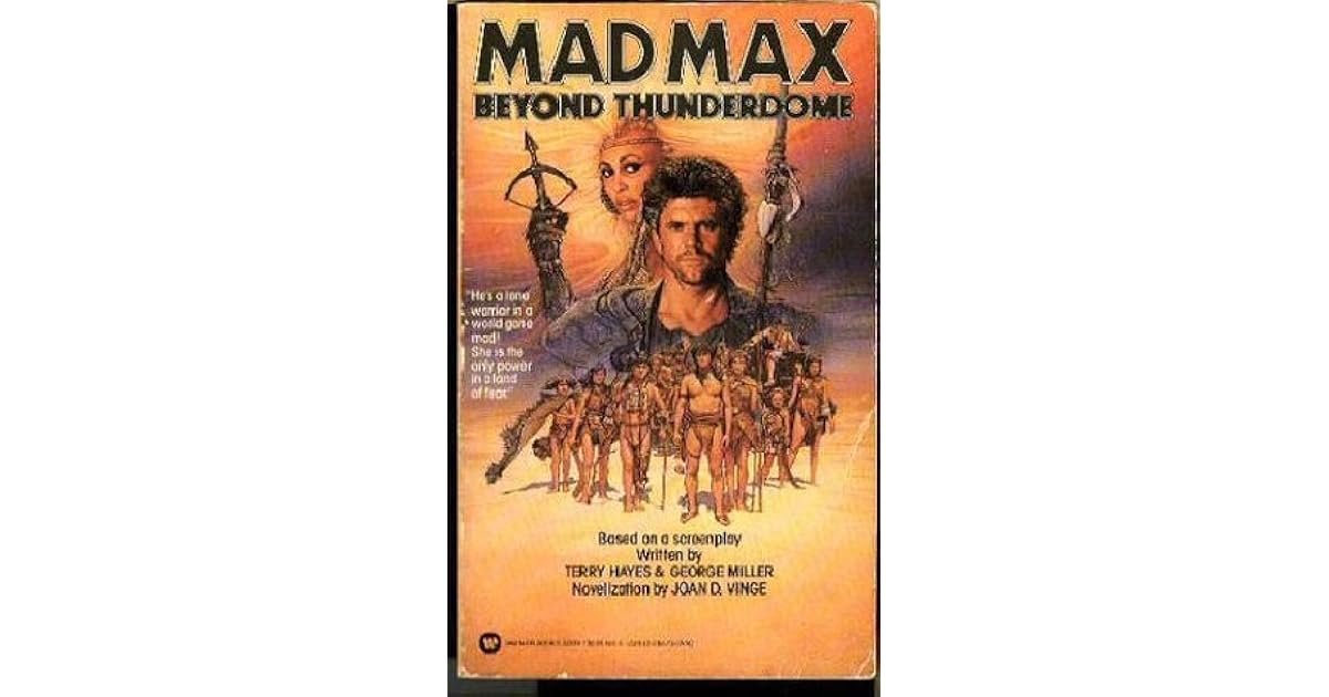Mad Max Beyond Thunderdome by Joan D. Vinge