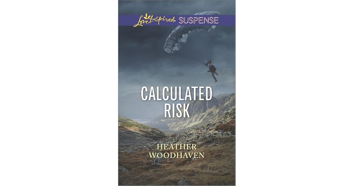 Calculated Risk by Heather Woodhaven