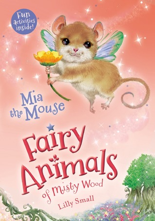 Mia the Mouse by Lily Small