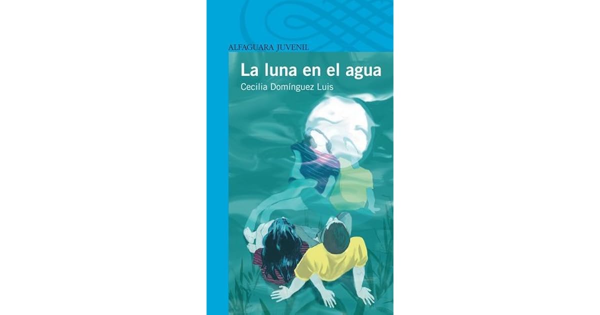 La luna en el agua by Cecilia Domínguez Luis