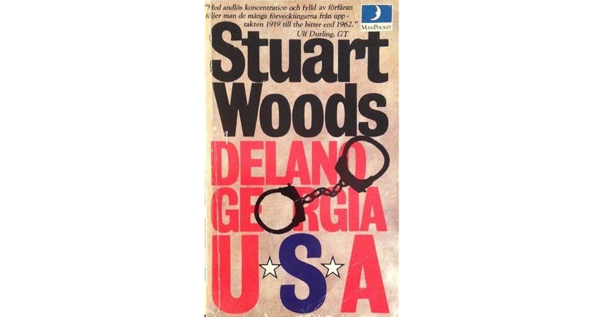 Delano, Georgia, USA (Will Lee, #1) by Stuart Woods
