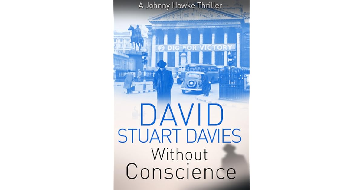Without Conscience by David Stuart Davies