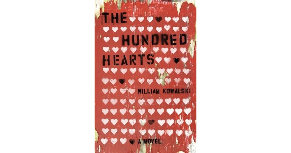 The Hundred Hearts by William Kowalski