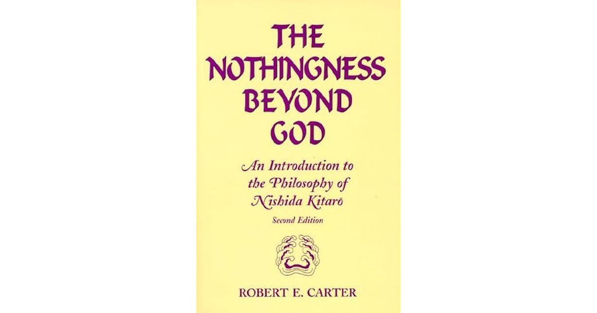 The Nothingness Beyond God: An Introduction to the Philosophy of ...