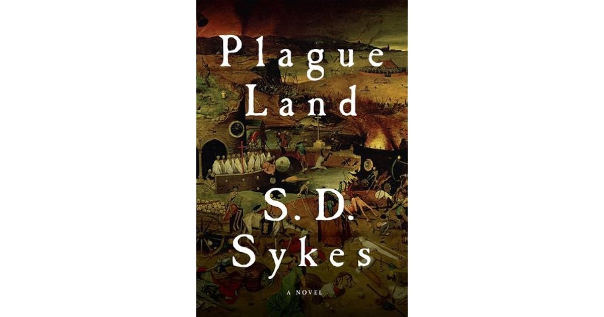Plague Land (Somershill Manor Mystery, #1) by S.D. Sykes