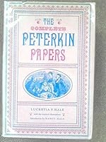 The Peterkin Papers by Lucretia P. Hale