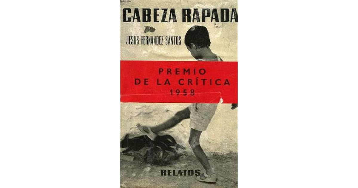 Cabeza rapada by Jesús Fernández Santos