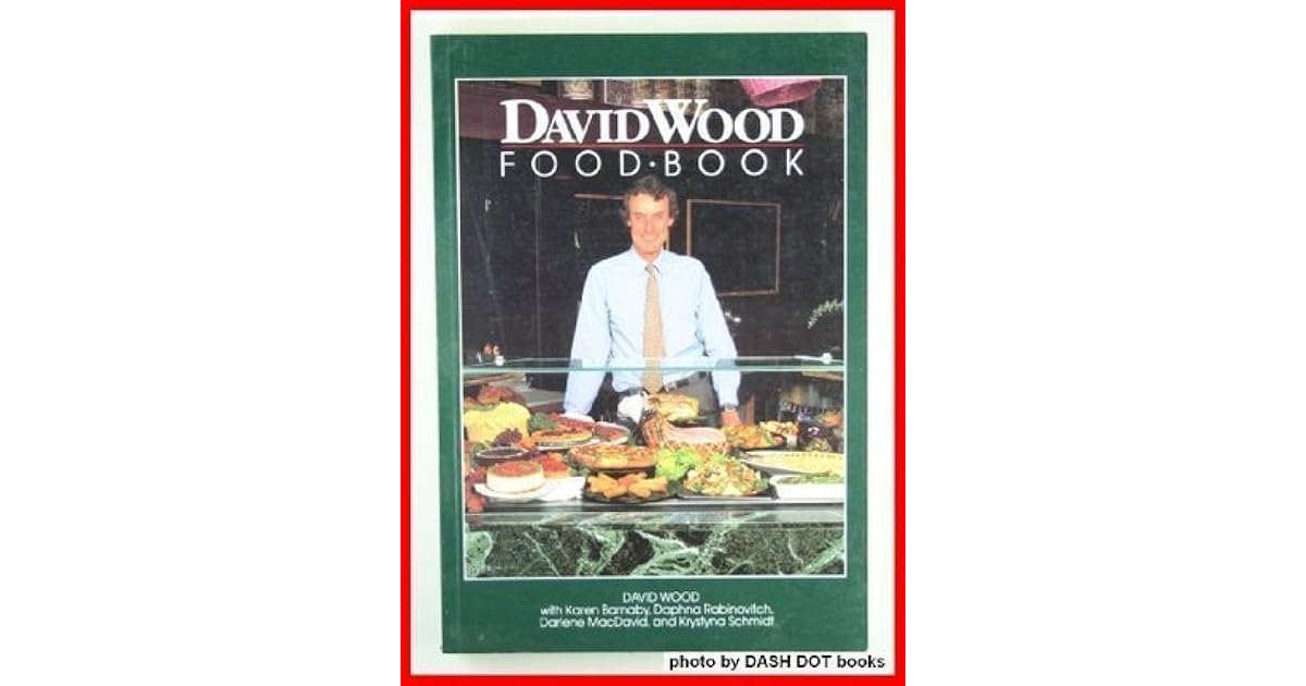 David Wood Food Book by David Wood