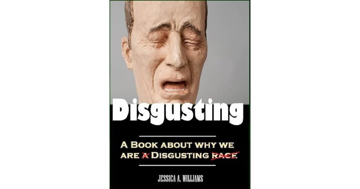 Why We are So Disgusting - Humans & Their Repulsive Behaviors by ...
