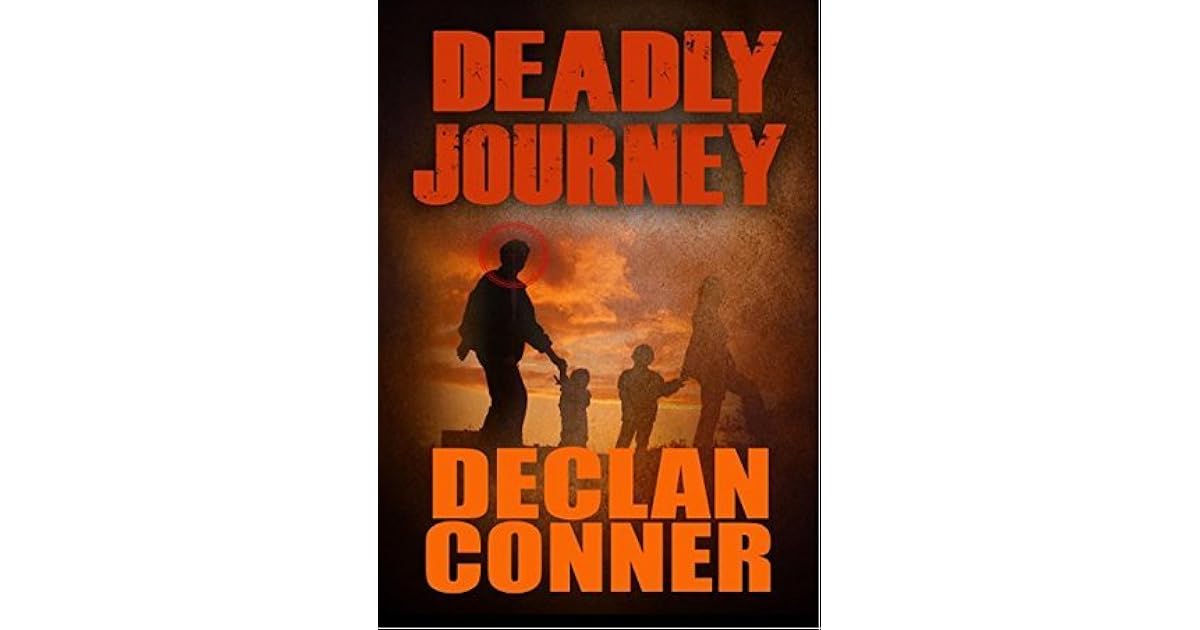 Deadly Journey by Declan Conner