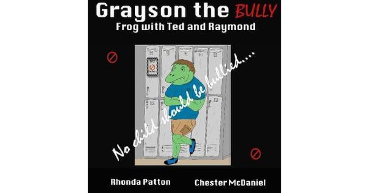 Grayson the Bully Frog with Ted and Raymond by Rhonda Patton